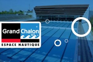 ESPACE NAUTIQUE DU GRAND CHALON - CHALON PRATIQUE